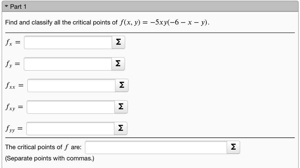 part 1 find and classify all the critical points of fx y sxy 6 x y fx fy fxx 2 fxy 2 fyy the ...