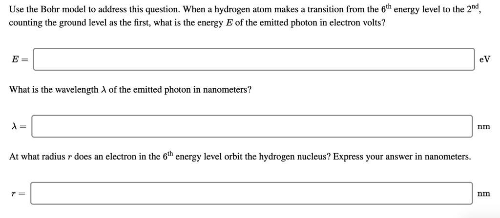 SOLVED: Use the Bohr model to address this question. When a hydrogen ...