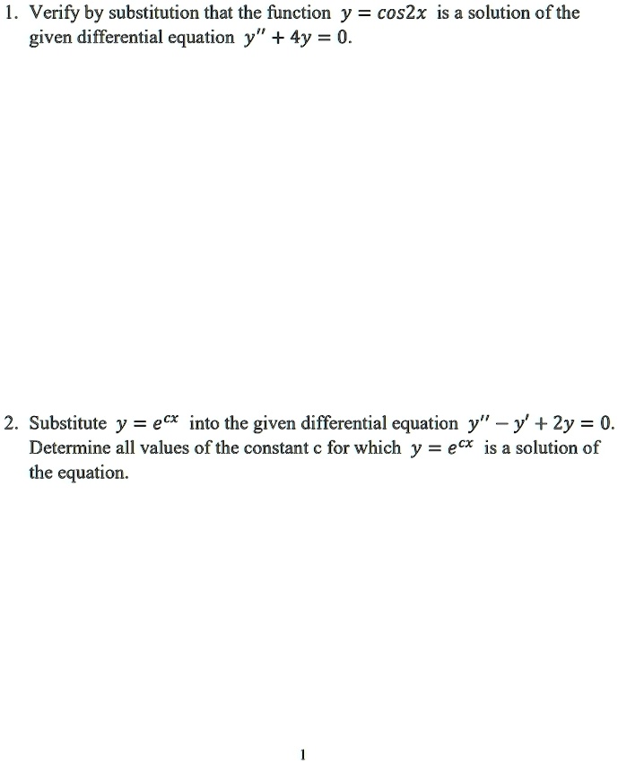 SOLVED:Verify by substitution that the function y = cosZx is a solution of the given ...