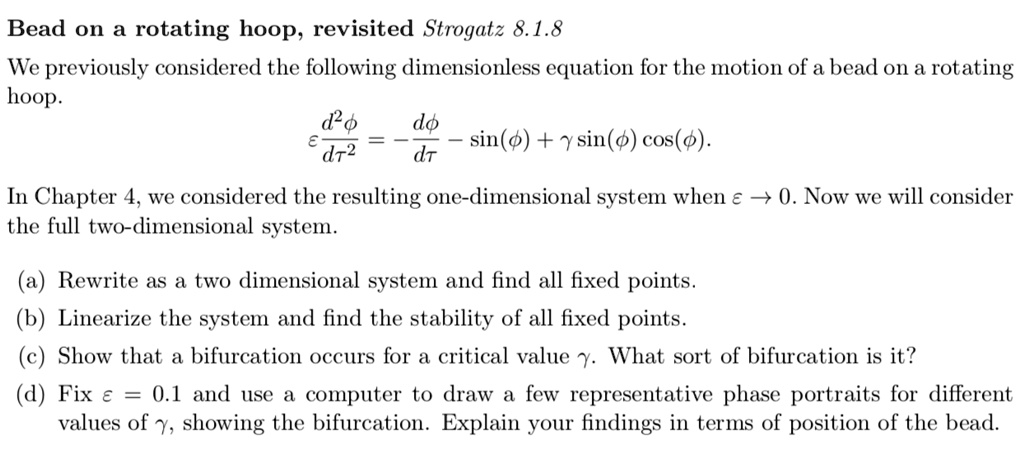 SOLVED: Bead on a rotating hoop, revisited Strogatz 8.1.8 We previously considered the following ...