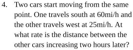 two cars start moving from the same point one travels south at 60mih ...