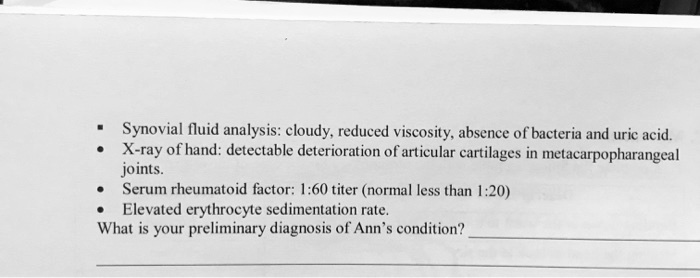 synovial fluid analysis cloudyreduced viscosityabsence of bacteria and ...