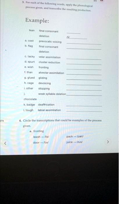 3. For each of the following words, apply the phonological process ...