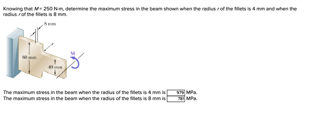 SOLVED: Knowing that M = 250 N-m, determine the maximum stress in the ...