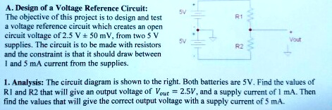 SOLVED: Design of Voltage Reference Circuit: The objective of this ...