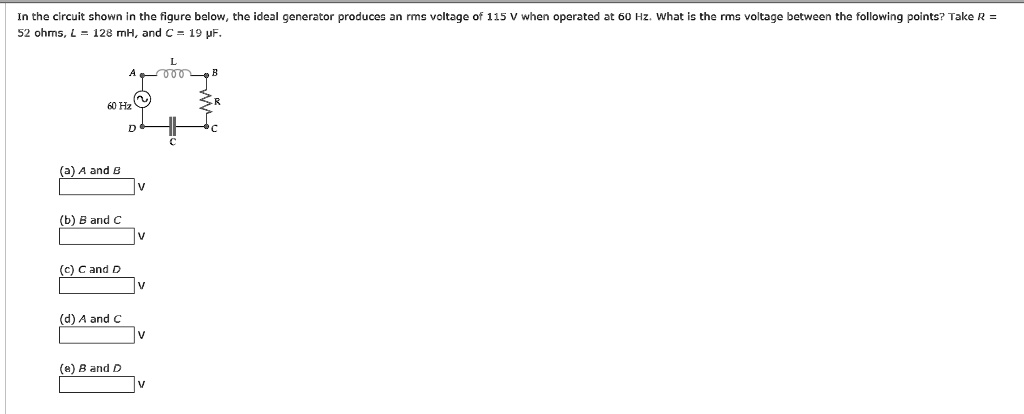 SOLVED: In the circuit shown the figure below, the ideal generator ...