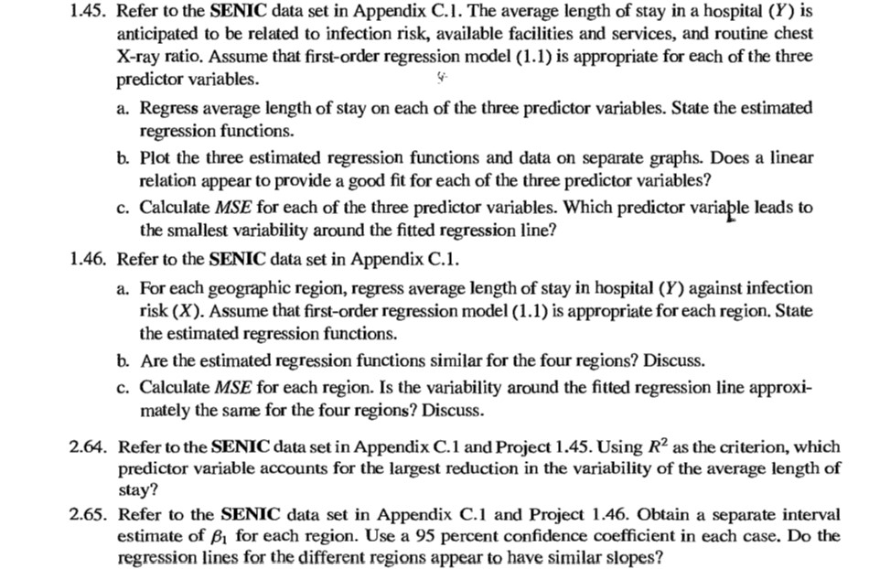 SOLVED: 1.45. Refer to the SENIC data set in Appendix C.1. The average length of stay in a ...