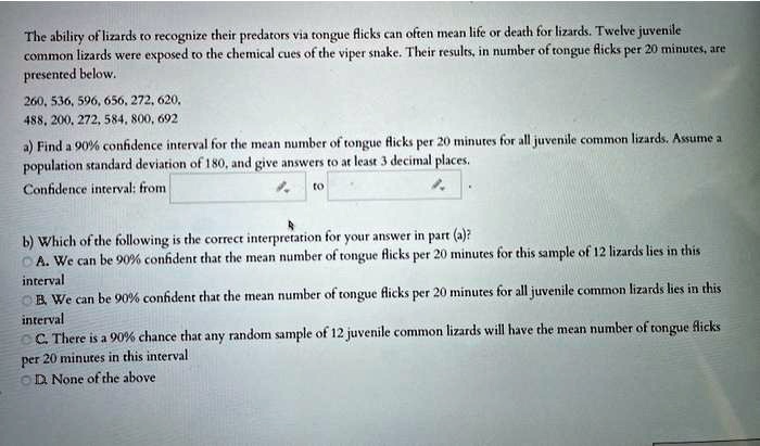 SOLVED: The abiliry of lizards recognize cheir predatons tongue Hicks can often mean life or ...