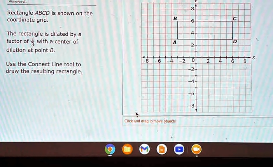 Rectangle ABCD is shown on the coordinate grid. The rectangle is dilated by a factor of (1)/(3 ...