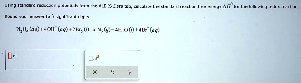 SOLVED: Using standard reduction potentials from the ALEKS Data tab, calculate the standard ...