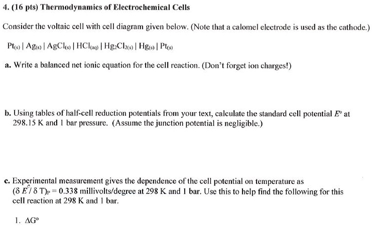 4. (16 pts) Thermodynamics of Electrochemical Cells Consider the ...