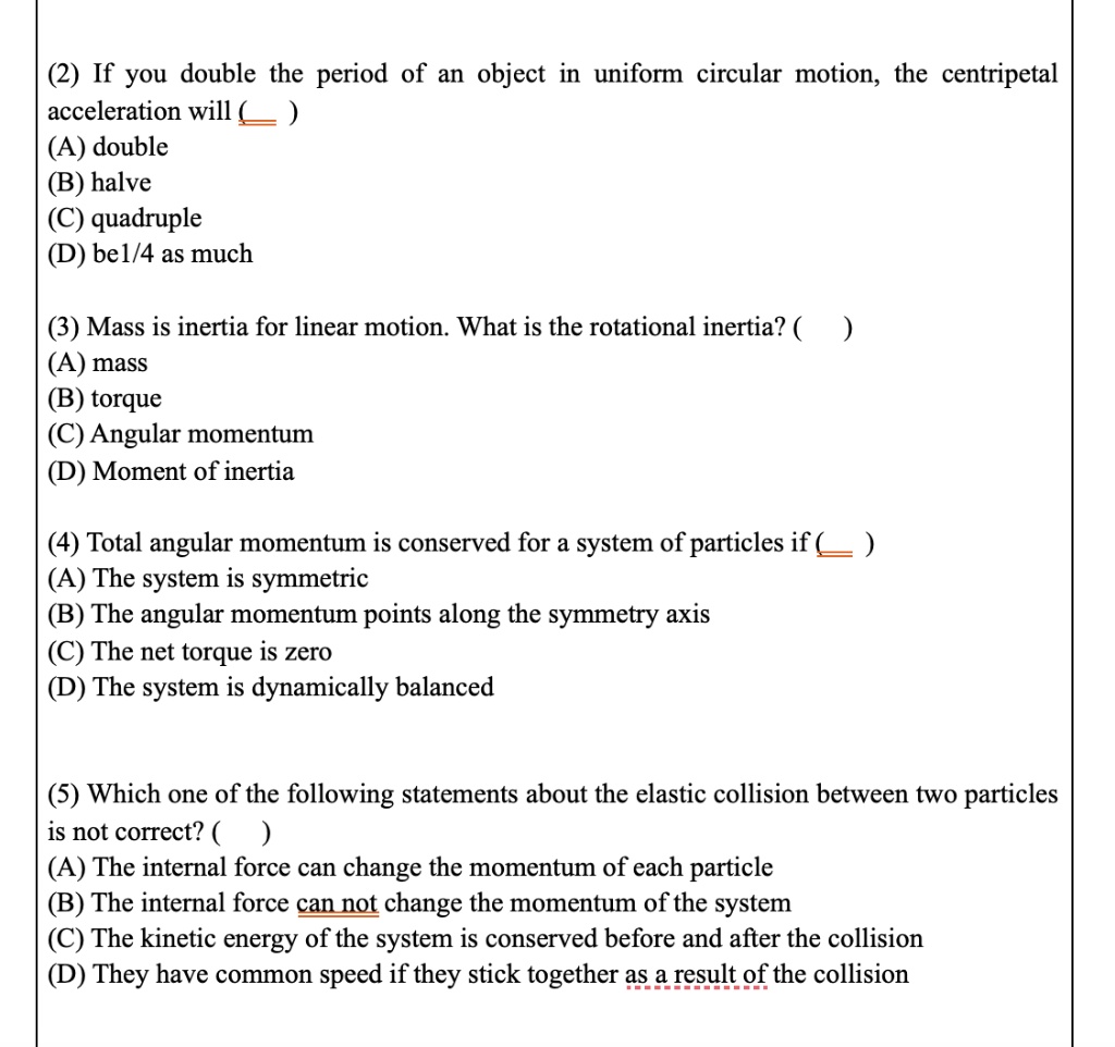 2 if you double the period of an object in uniform circular motion the ...