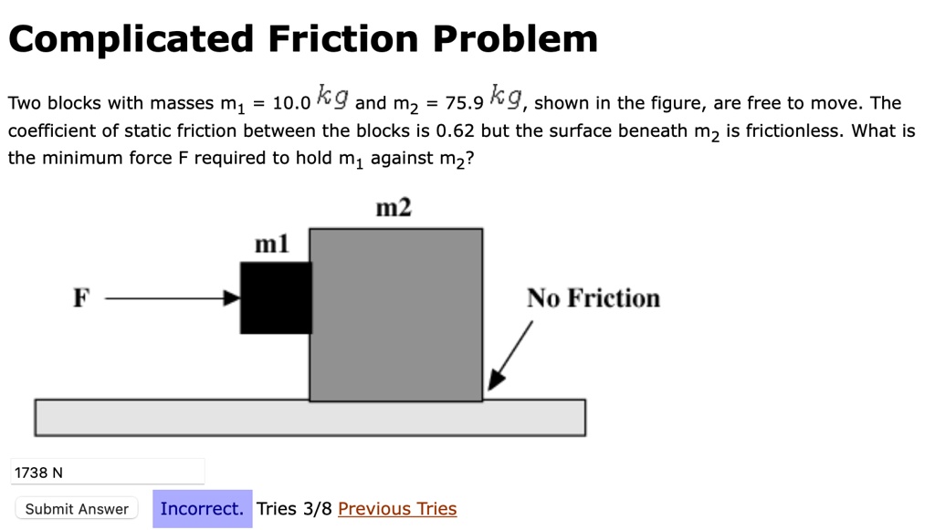 Complicated Friction Problem Two blocks with masses m1 = 10.0 kg and m2 ...