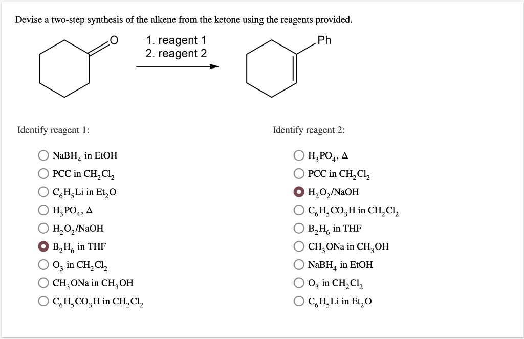 devise two step synthesis of the alkene from the ketone using the ...