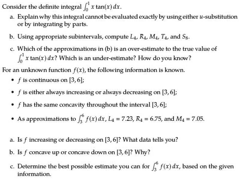 consider the definite integral x tanx dx explain why this integral ... consider the definite integral x tanx dx explain why this integral ...