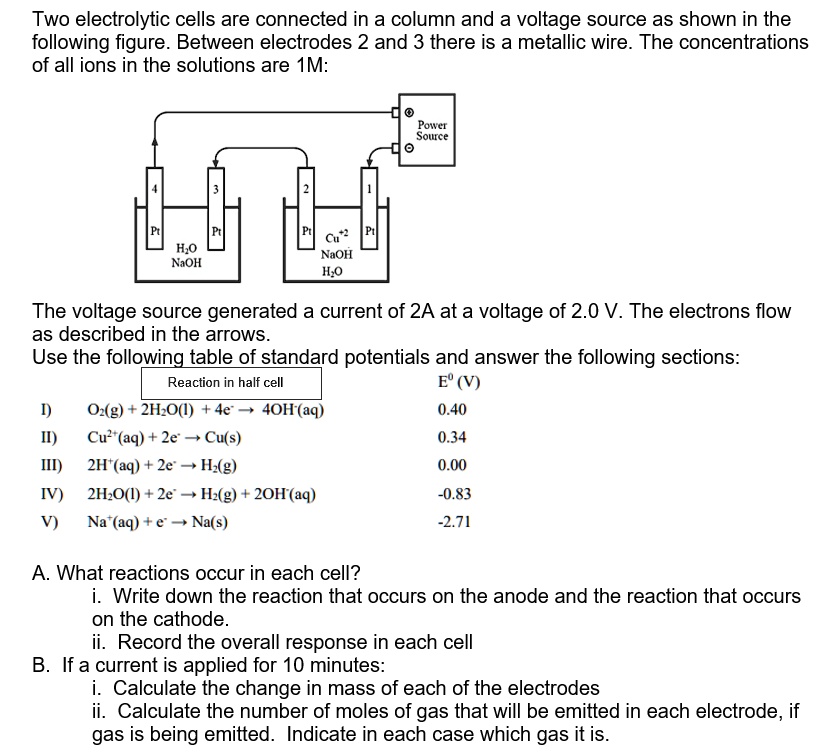 SOLVED: Two electrolytic cells are connected in a column and a voltage ...