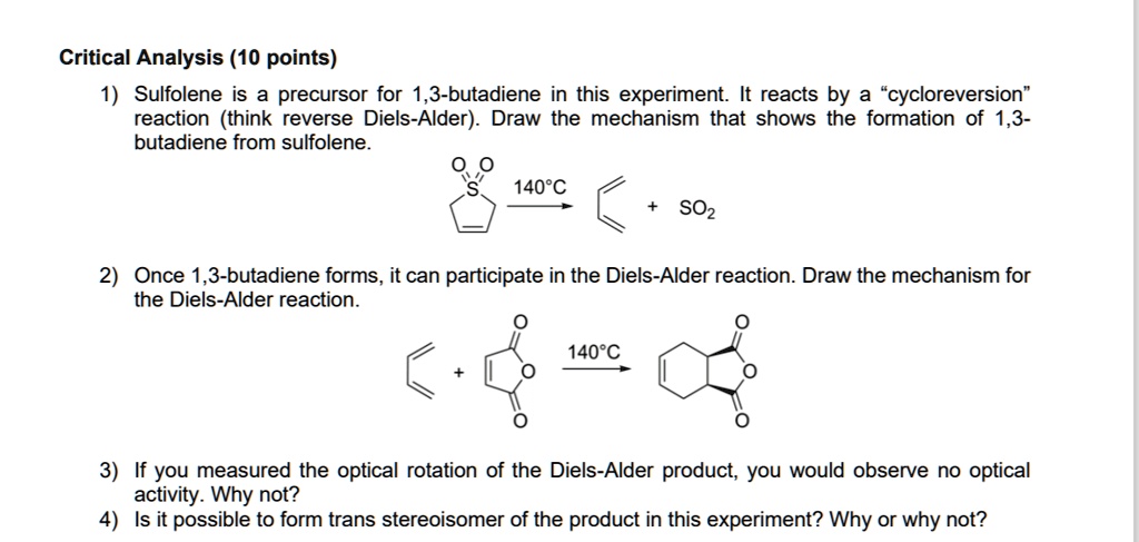 SOLVED: Critical Analysis (10 points) 1) Sulfolene is a precursor for 1 ...