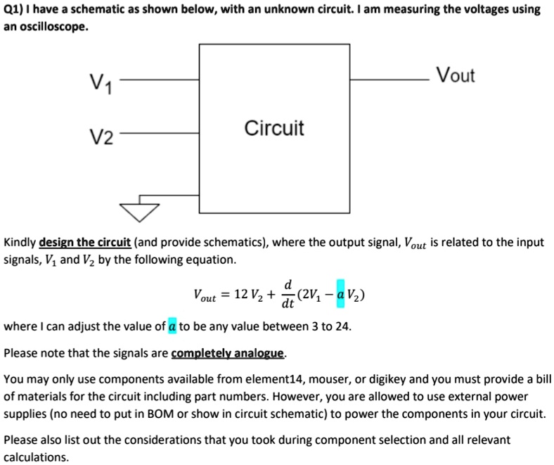 Q1) I have a schematic as shown below, with an unknown circuit. I am measuring the voltages ...