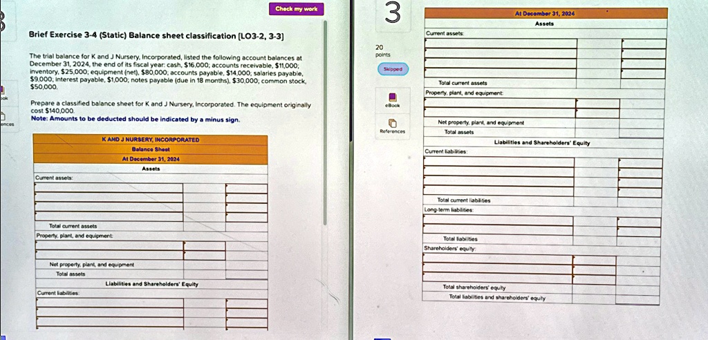 SOLVED: Brief Exercise 3-4 (Static) Balance sheet classification [LO3-2 ... SOLVED: Brief Exercise 3-4 (Static) Balance sheet classification [LO3-2 ...