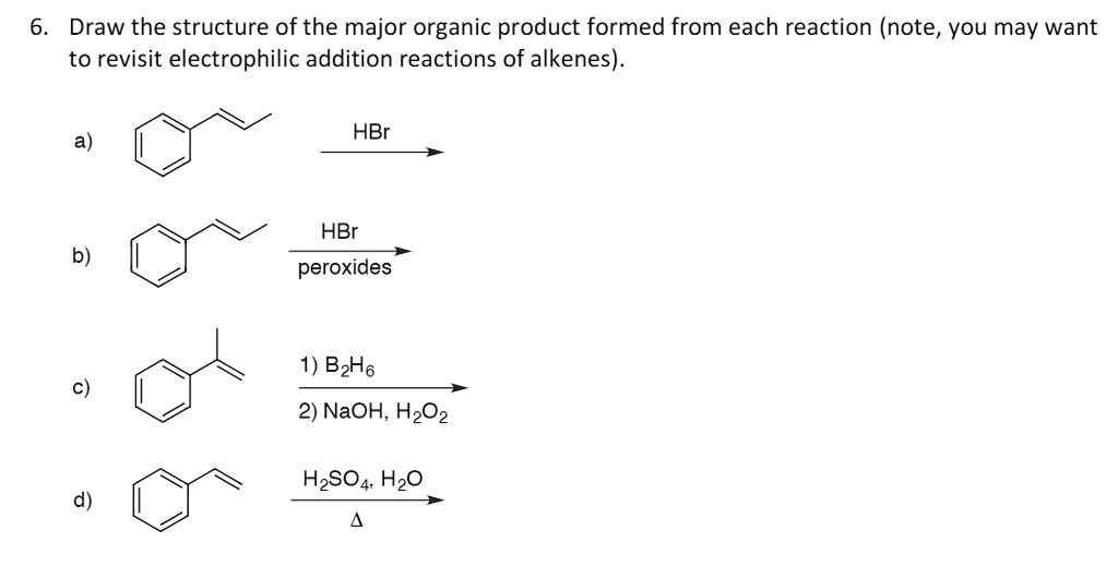 SOLVED: Draw the structure of the major organic product formed from ...