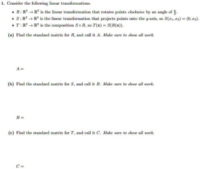 SOLVED: Cousider the following linear transformations. R: R2 R? is the ...