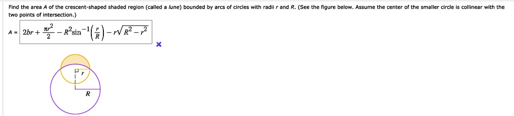 SOLVED:Find the area of the crescent-shaped shaded region called two ...