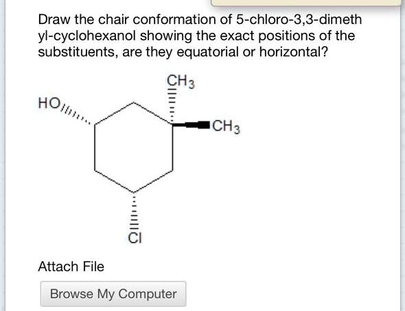 Draw the chair conformation of 5-chloro-3,3-dimeth yl-cyclohexanol ...