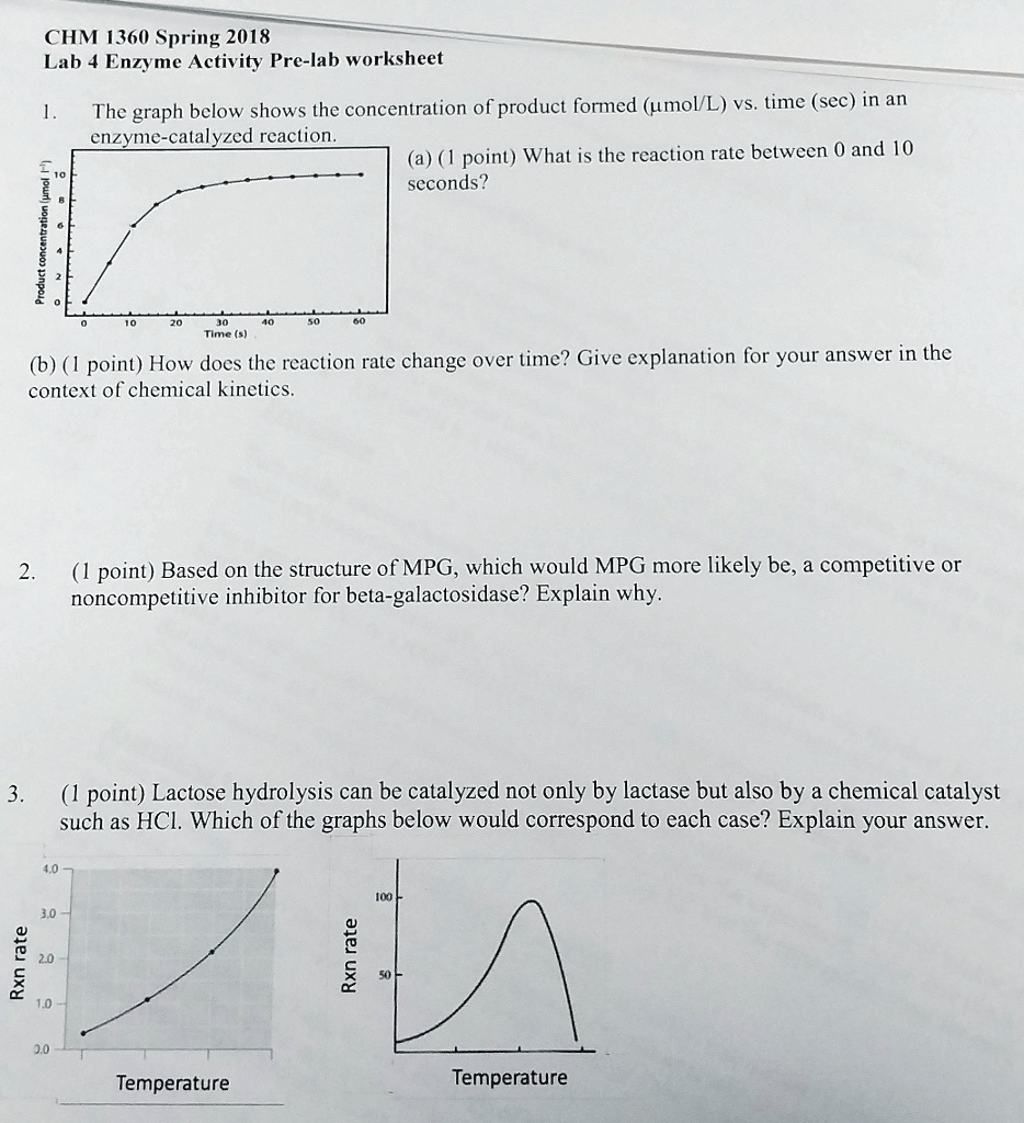 CHM 1360 Spring 2018 Lab 4 Enzyme Activity Pre-lab worksheet 1. The ...