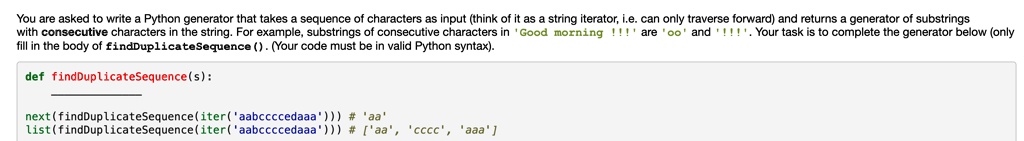 Solved Write A Python Generator That Takes A Sequence Of Characters As Input Think Of A String 0881