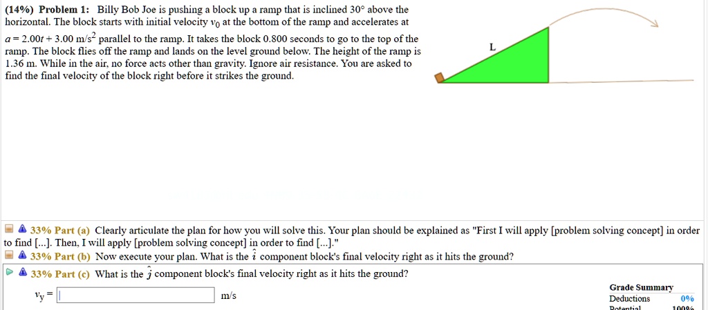 14 problem i billy bob joe is pushing block up ramp that is inclined ...