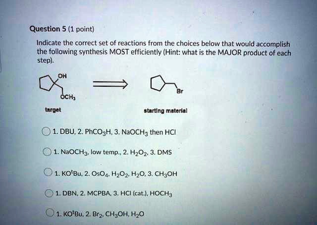 question 5 1 point indicate the correct set of reactions from the ...