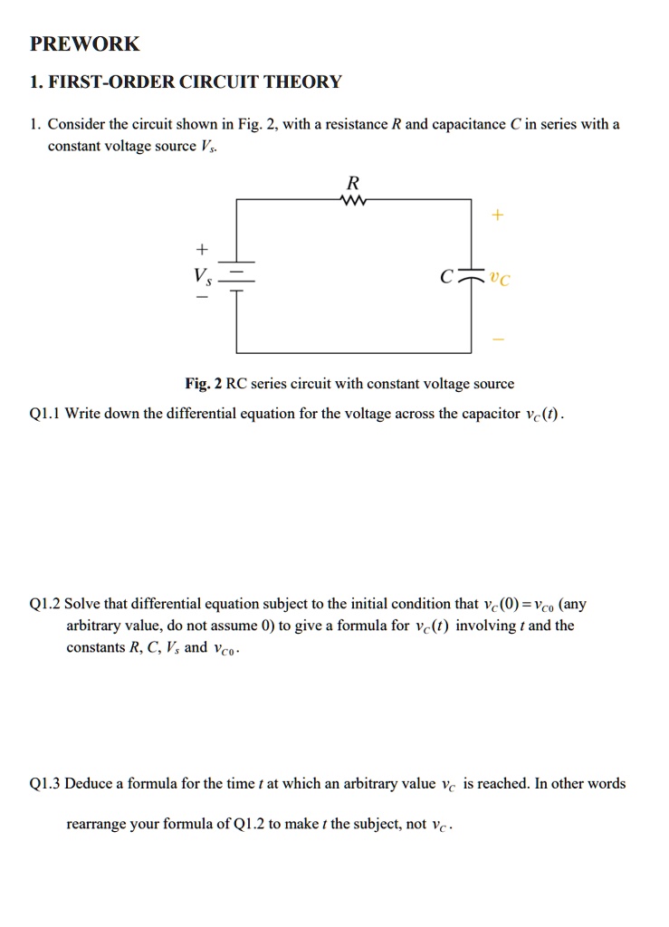 PREWORK 1. FIRST-ORDER CIRCUIT THEORY 1. Consider the circuit shown in Fig. 2, with a resistance ...