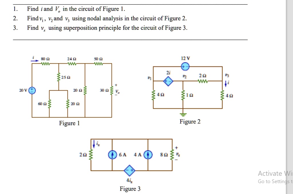 1. Find i and Vo in the circuit of Figure 1. 2. Find v1, v2 and v3 using nodal analysis in the ...