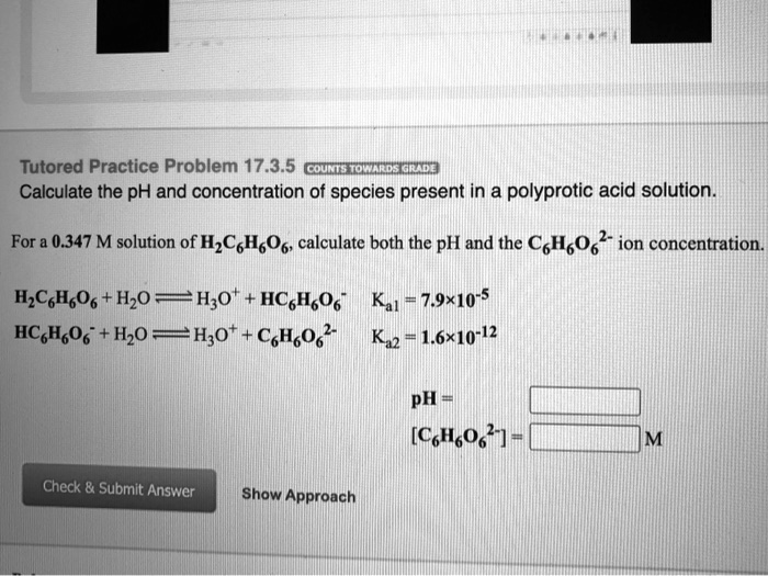 SOLVED: Tutored Practice Problem 17.3.5 CoULI LLD: Calculate the pH and concentration of species ...