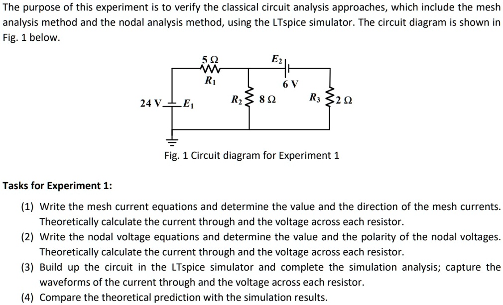 SOLVED: The purpose of this experiment is to verify the classical circuit analysis approaches ...