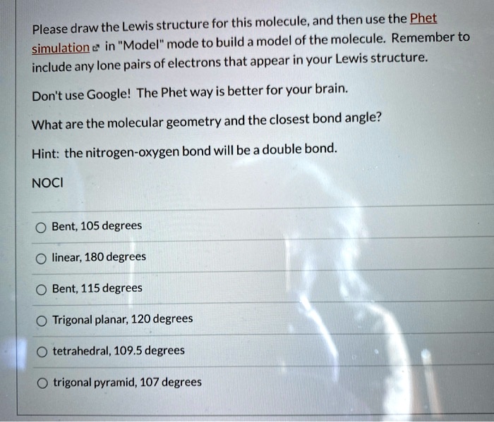 SOLVED: Please draw 'the Lewis structure for this molecule, and then use the Ehet simulation c ...