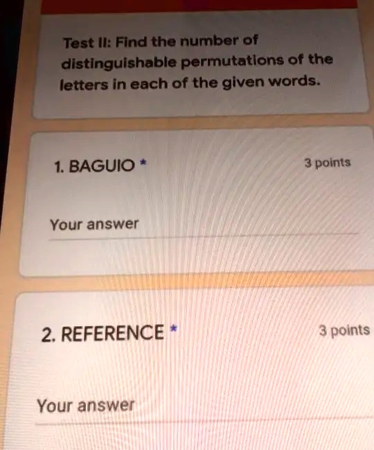 Test II: Find the number of distinguishable permutations of the letters ...