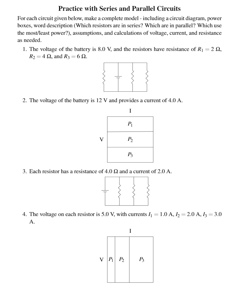 SOLVED: Practice with Series and Parallel Circuits For each circuit ...