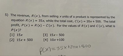 5 the revenue rx from selling x units of a product is represented by ...
