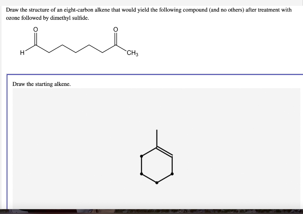 Draw the structure of an eight-carbon alkene that would yield the following compound (and no ...