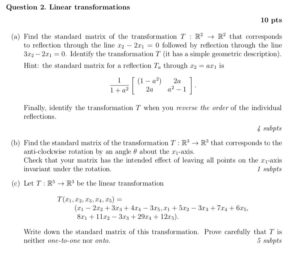 SOLVED:Question 2. Linear transformations 10 pts Find the standard matrix o the transformation T ...