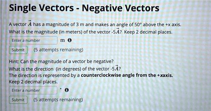 SOLVED:Single Vectors Negative Vectors A vector A has a magnitude of 3 ...