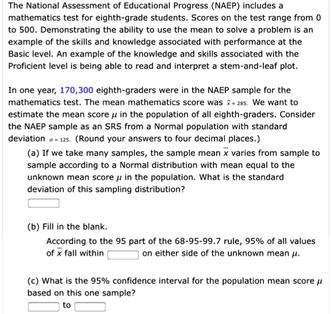SOLVED: The National Assessment of Educational Progress (NAEP) includes ...