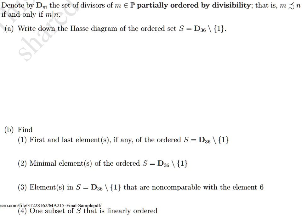 SOLVED: Denote by Dm the set of divisors of m € Ppartially ordered by ...
