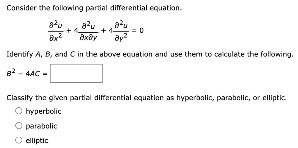 SOLVED: Consider the following partial differential equation. ax2 axay ...