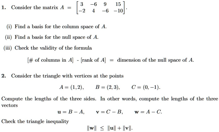 SOLVED: =6 15 2 6 lo/ Consider the matrix A Find basis for the column ...