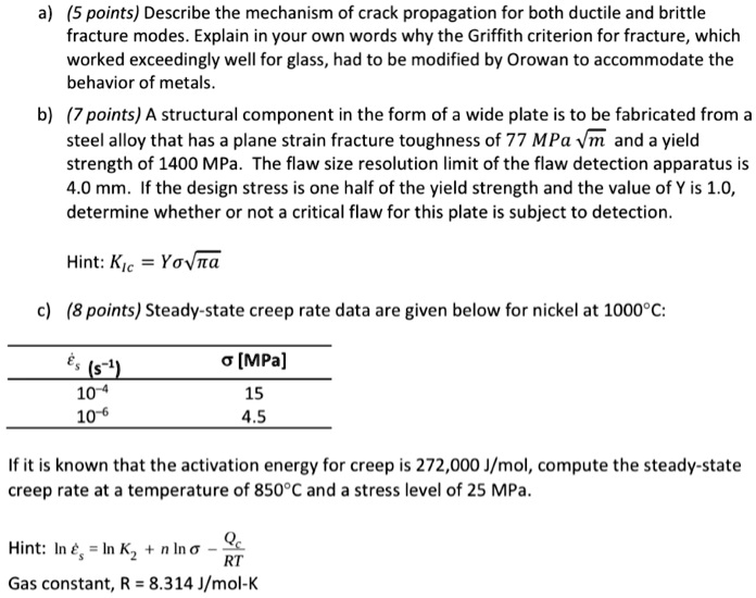 SOLVED: a) (5 points) Describe the mechanism of crack propagation for ...