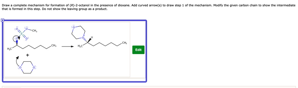 SOLVED: Oram comdlete mechanism for formation (R)-2-octanol that farmed ...