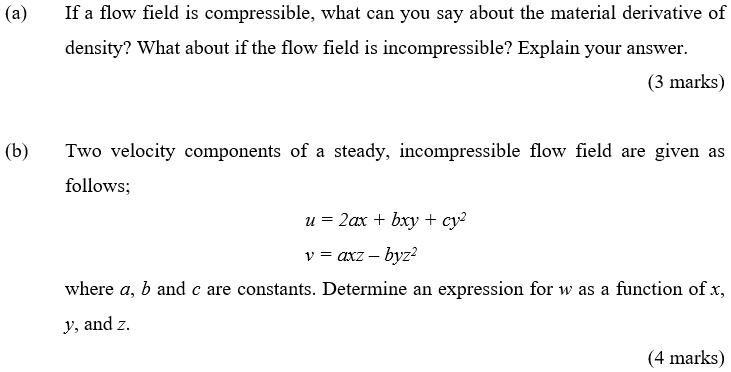 SOLVED: (a) If a flow field is compressible, what can you say about the ...