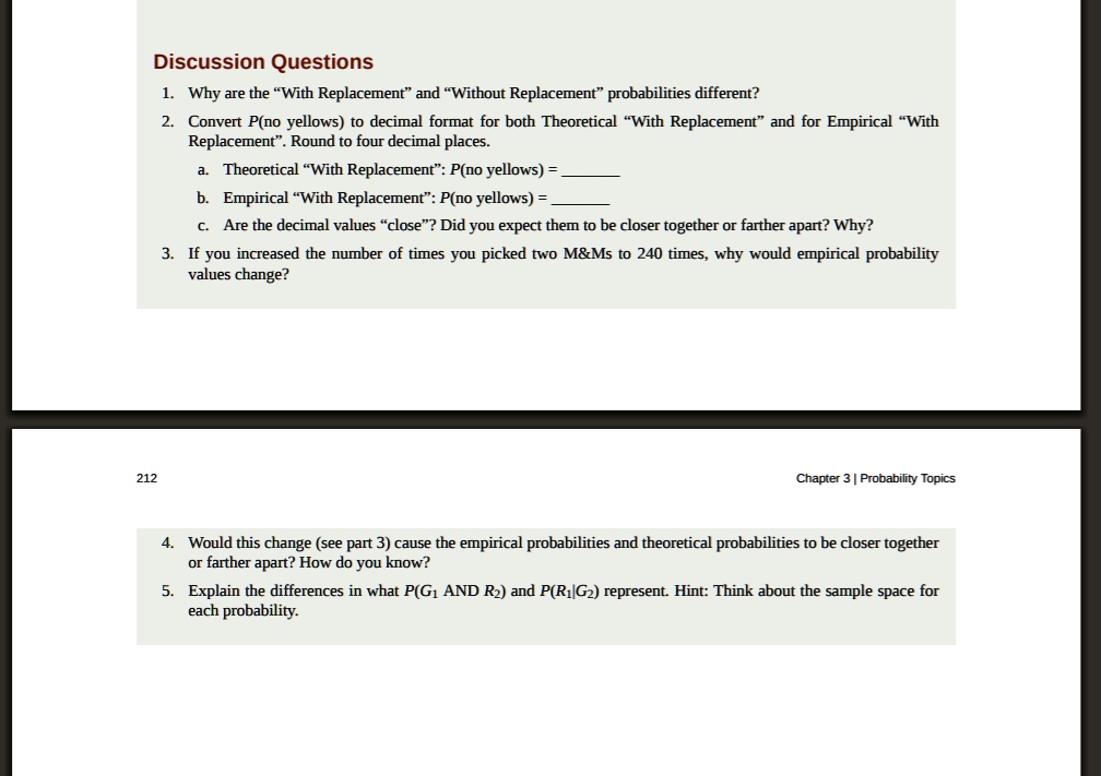 Discussion Questions 1. Why are the "With Replacement" and "Without ...